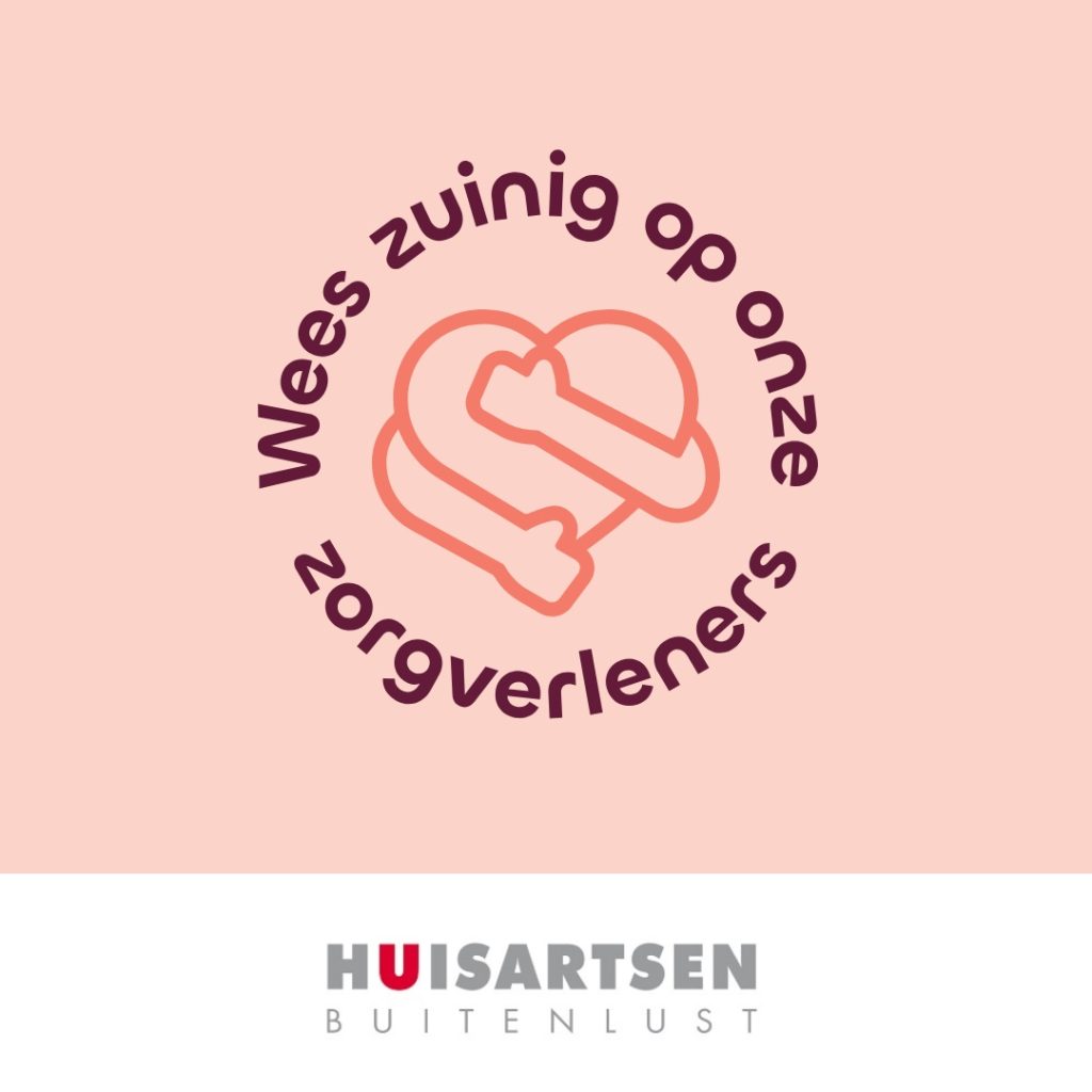 Wees zuinig op onze zorgverleners – Actueel – Huisartsen Buitenlust ...